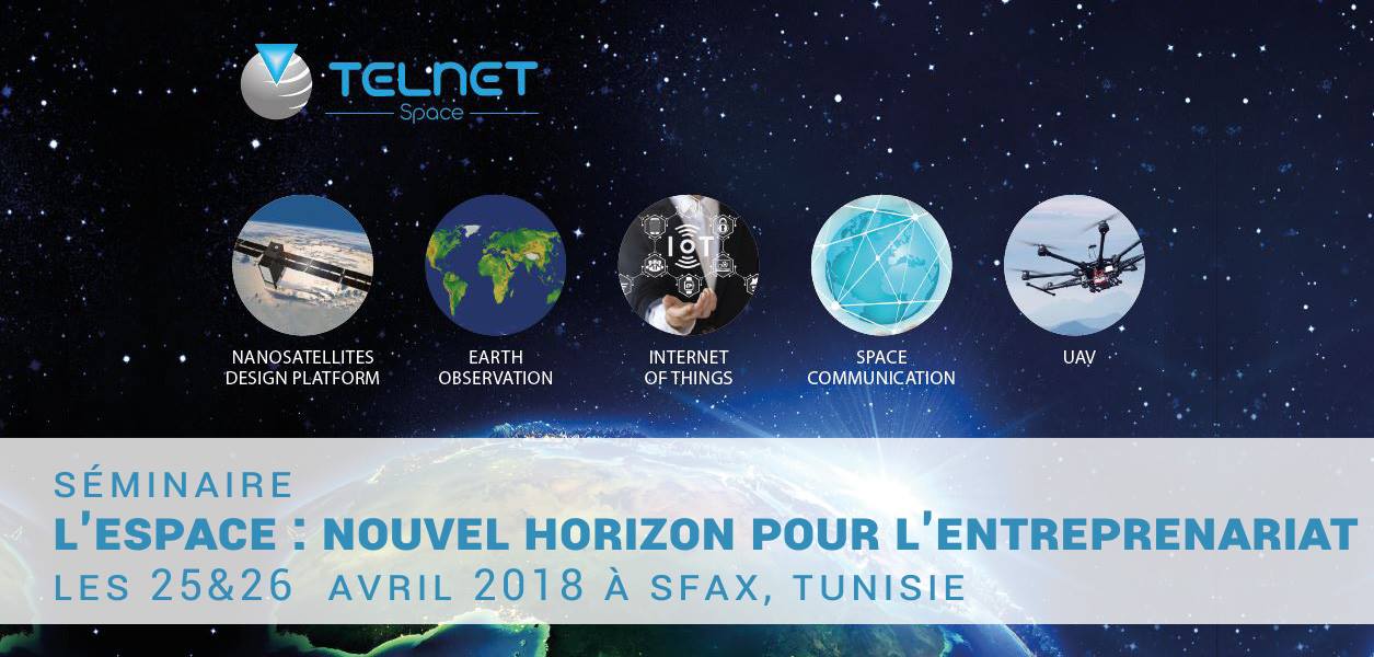 Le 25 et le 26 Avril 2018: TELNET Sfax organise un séminaire ...